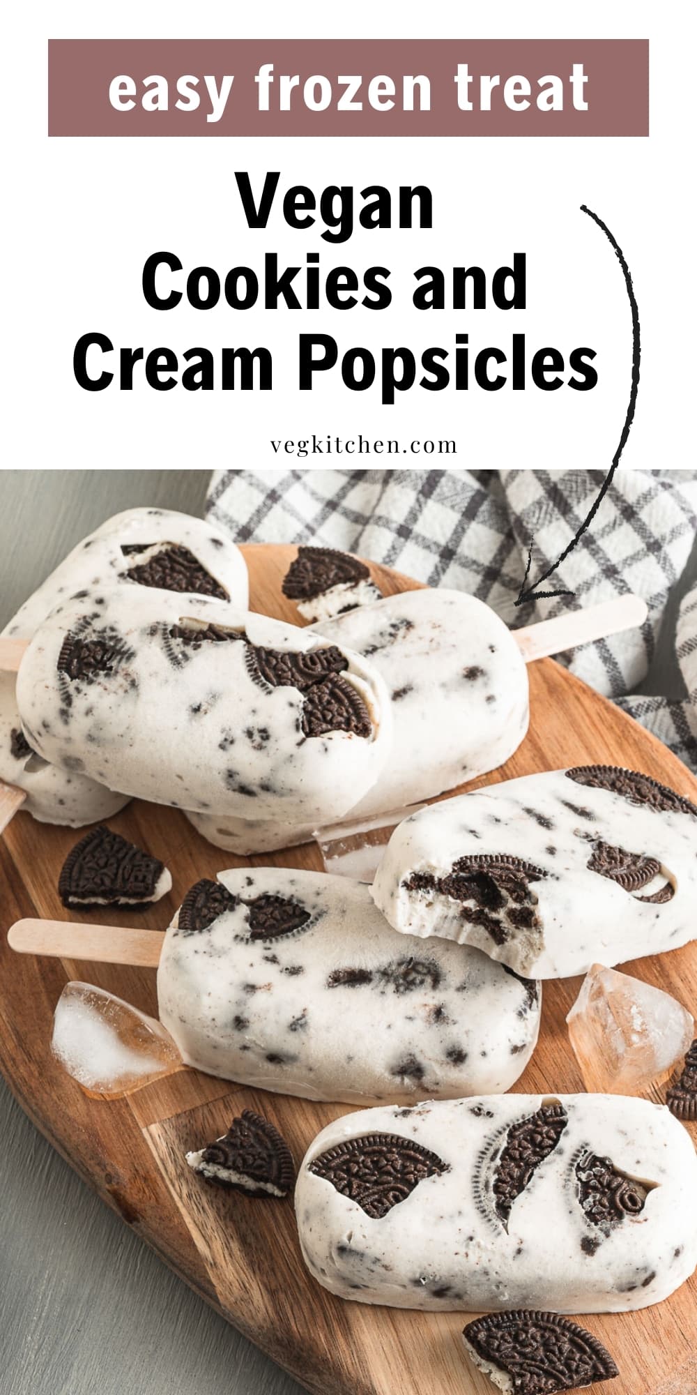 Cookies and Cream Vegan Popsicles - VegKitchen